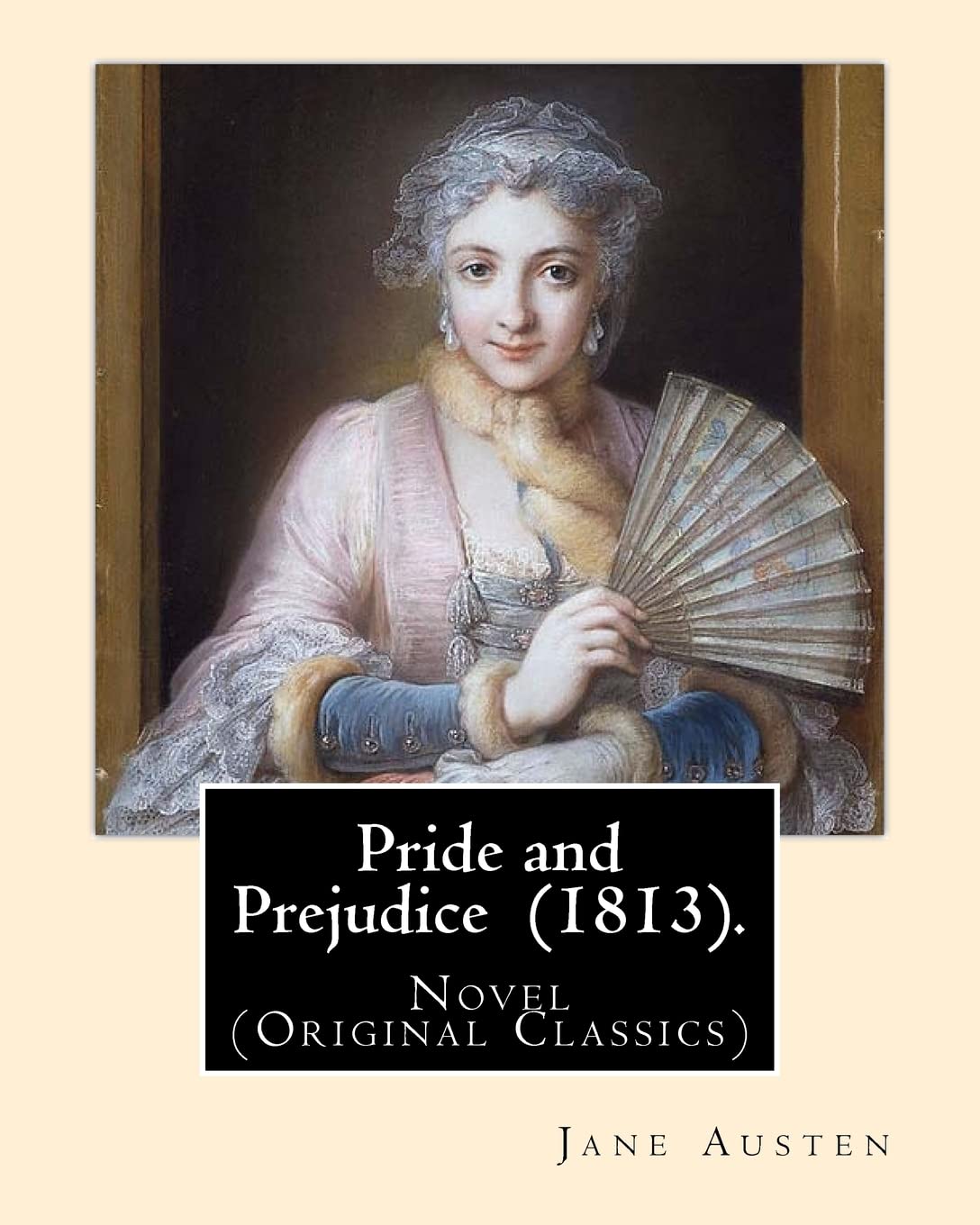 Amazon.com: Pride and Prejudice (1813). By: Jane Austen: Novel ...