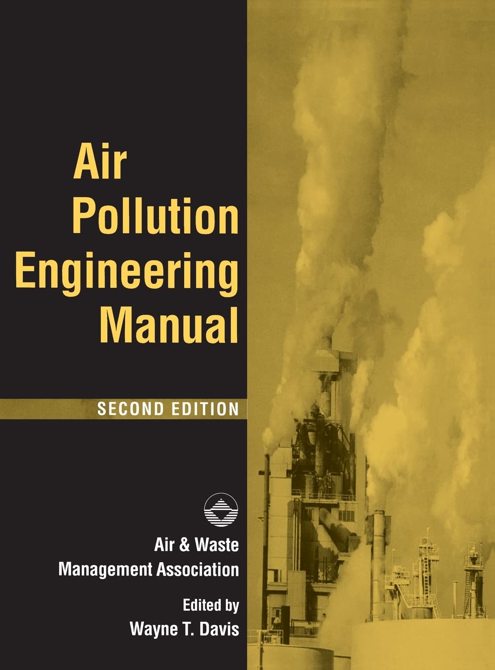 Air Pollution Engineering Manual: Air & Waste Management Association ...