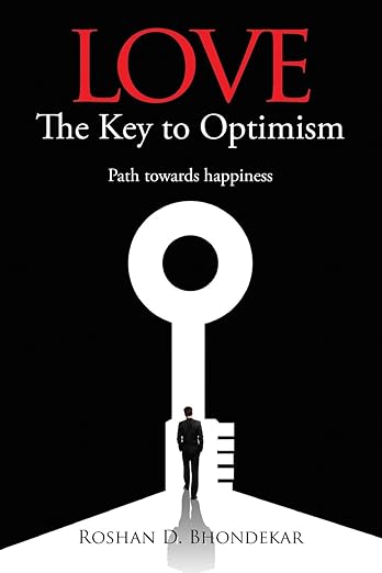 Buy Love - The Key to Optimism:Path towards happiness Book Online at ...