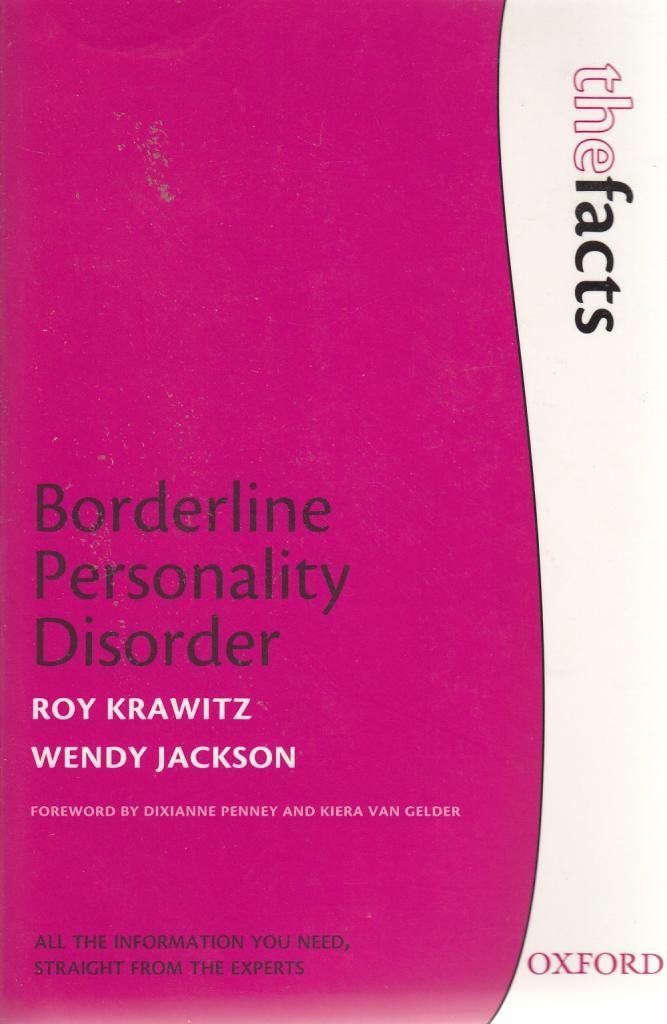 Borderline Personality Disorder (The ^AFacts Series): 9780199202966 ...