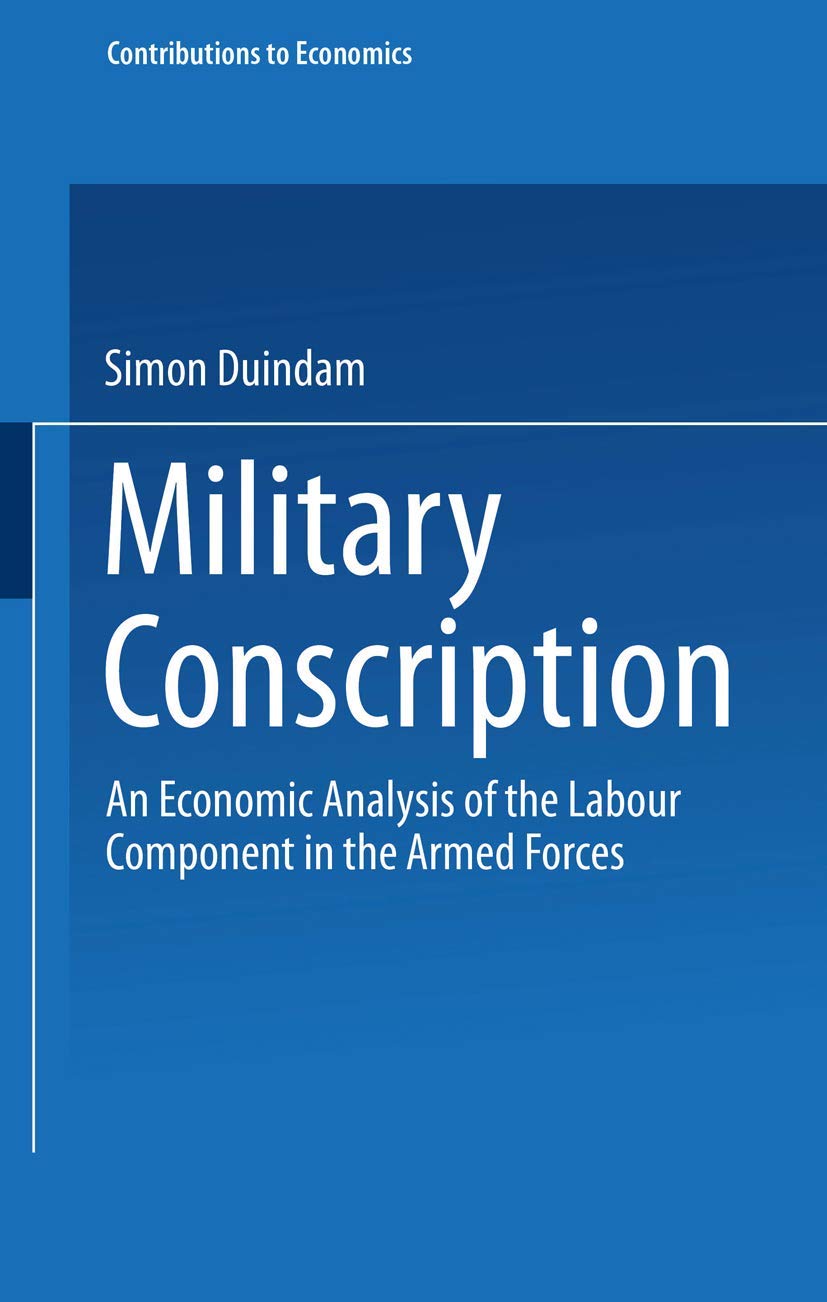 Military Conscription: An Economic Analysis of the Labour Component in ...