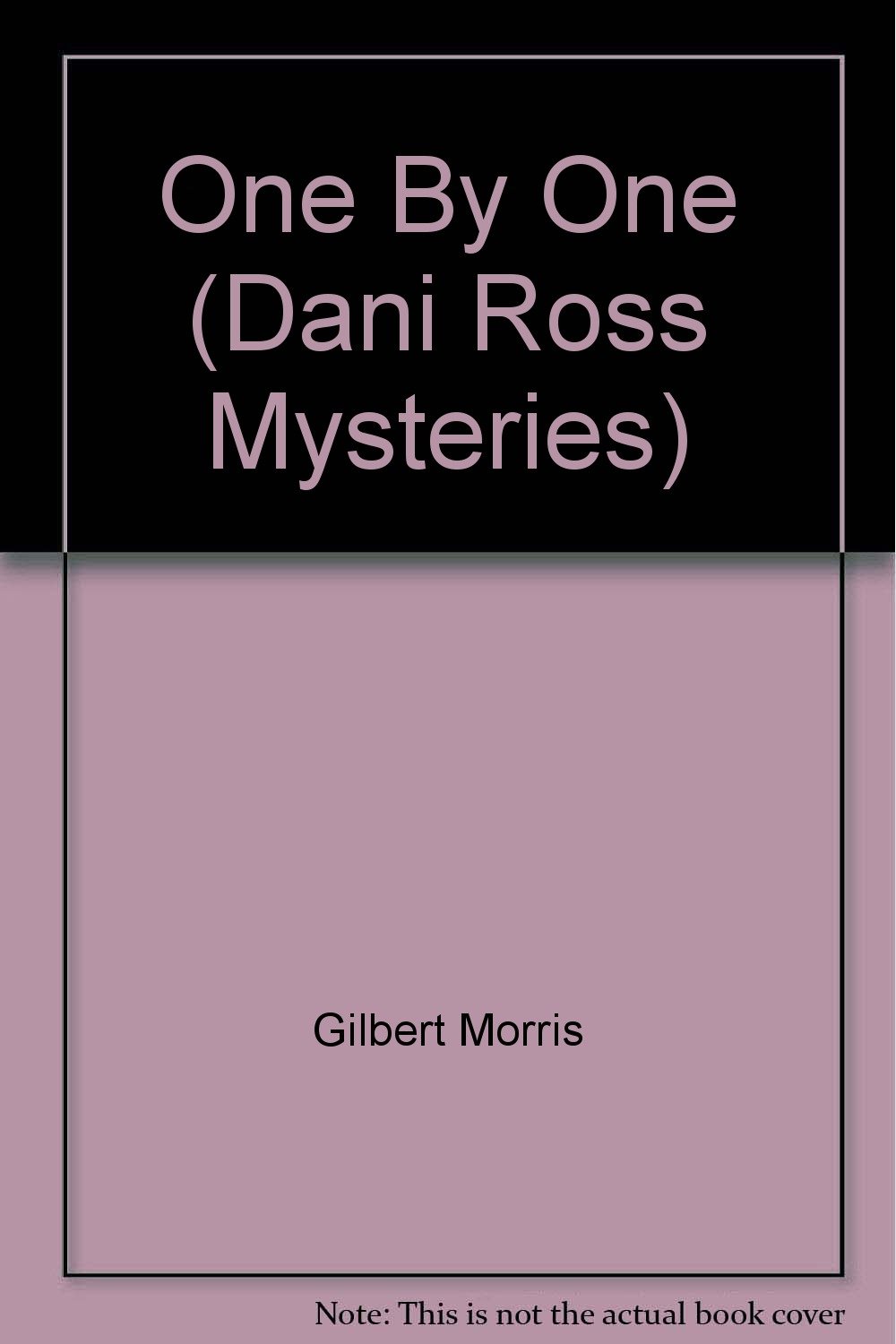 One By One (Dani Ross Mysteries): unknown author: 9781581164633: Amazon ...