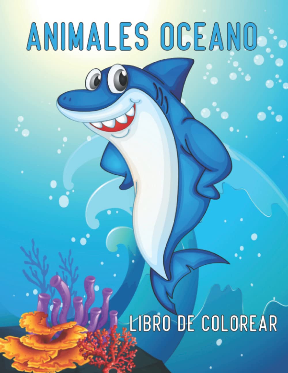 Buy Animales Oceano Libro de colorear: Hermosas y asombrosas páginas ...