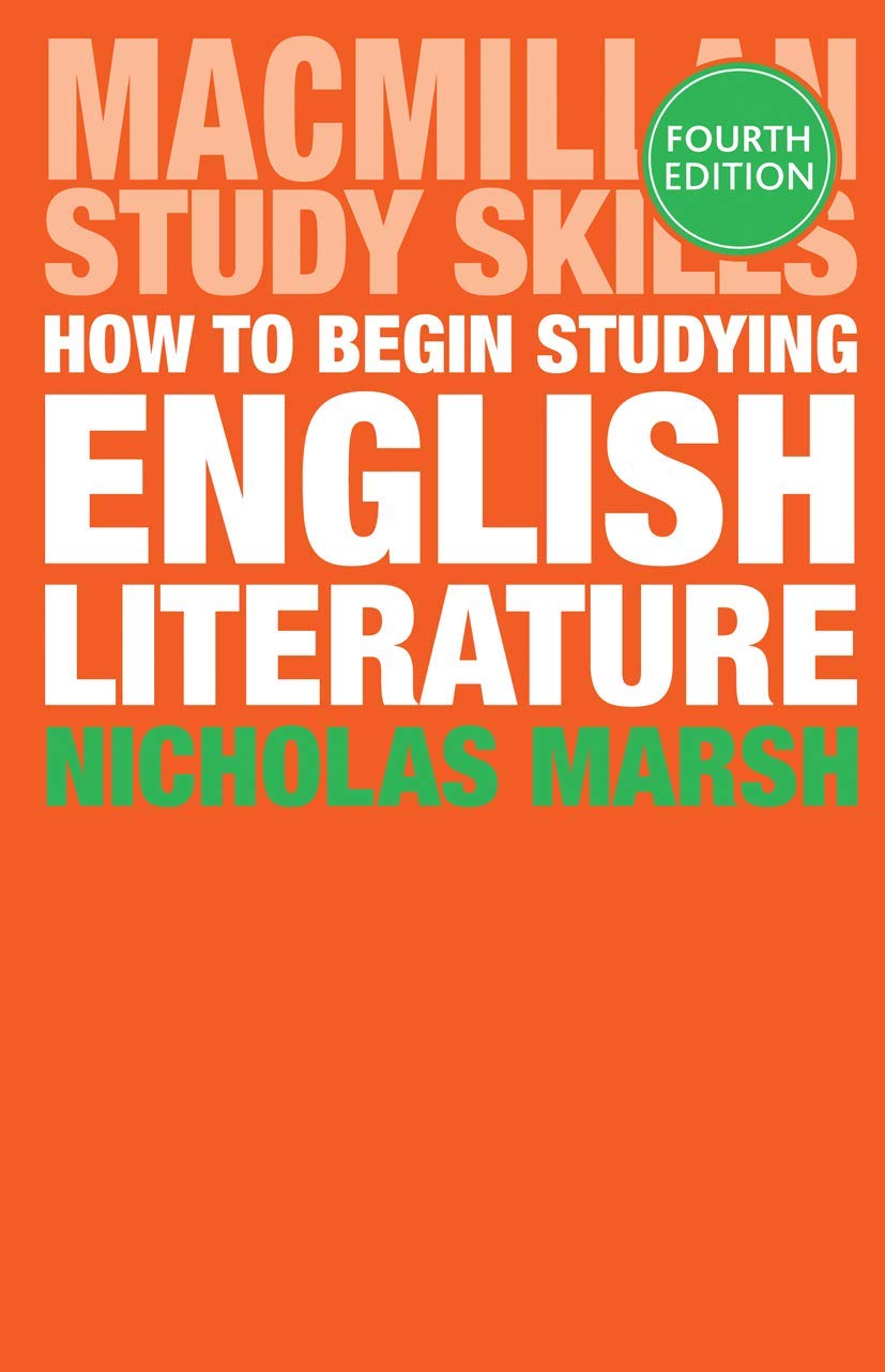 Amazon.com: How to Begin Studying English Literature (Bloomsbury Study ...