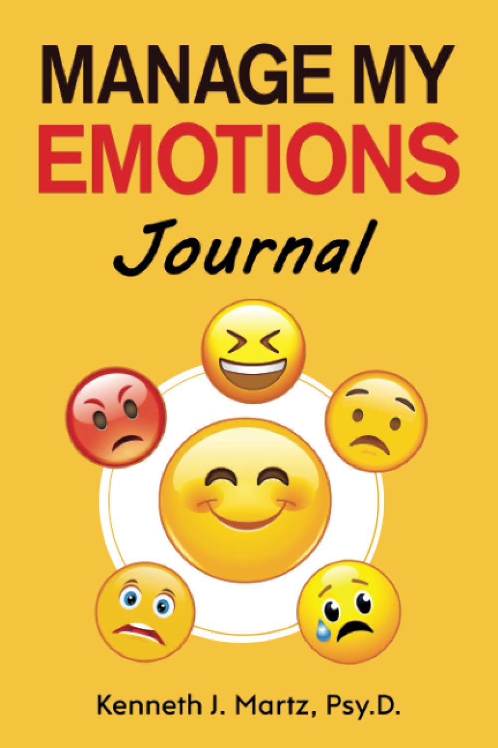 Manage My Emotions Journal: What I Wish I'd Learned in School about ...
