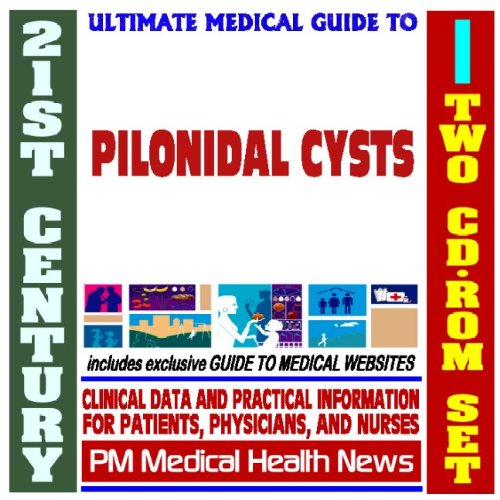 21st Century Ultimate Medical Guide to Pilonidal Cysts and Tailbone ...