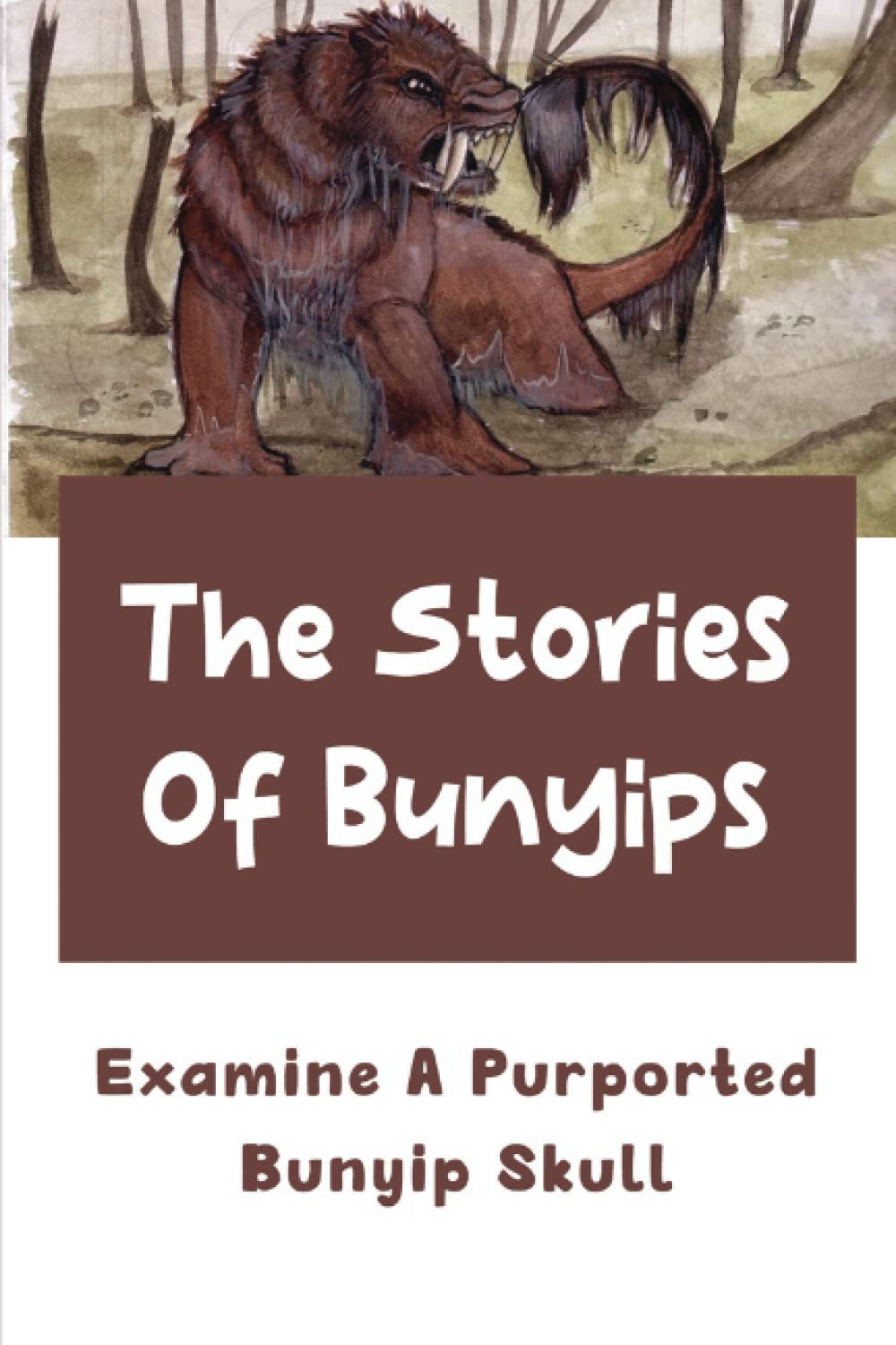 The Stories Of Bunyips: Examine A Purported Bunyip Skull: Hulslander ...