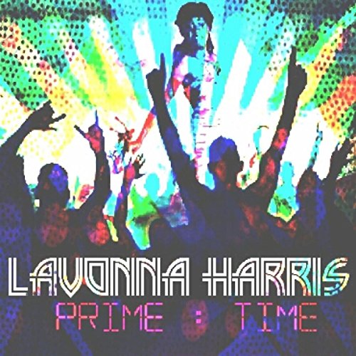 Amazon.com: Prime Time : LaVonna Harris: Digital Music