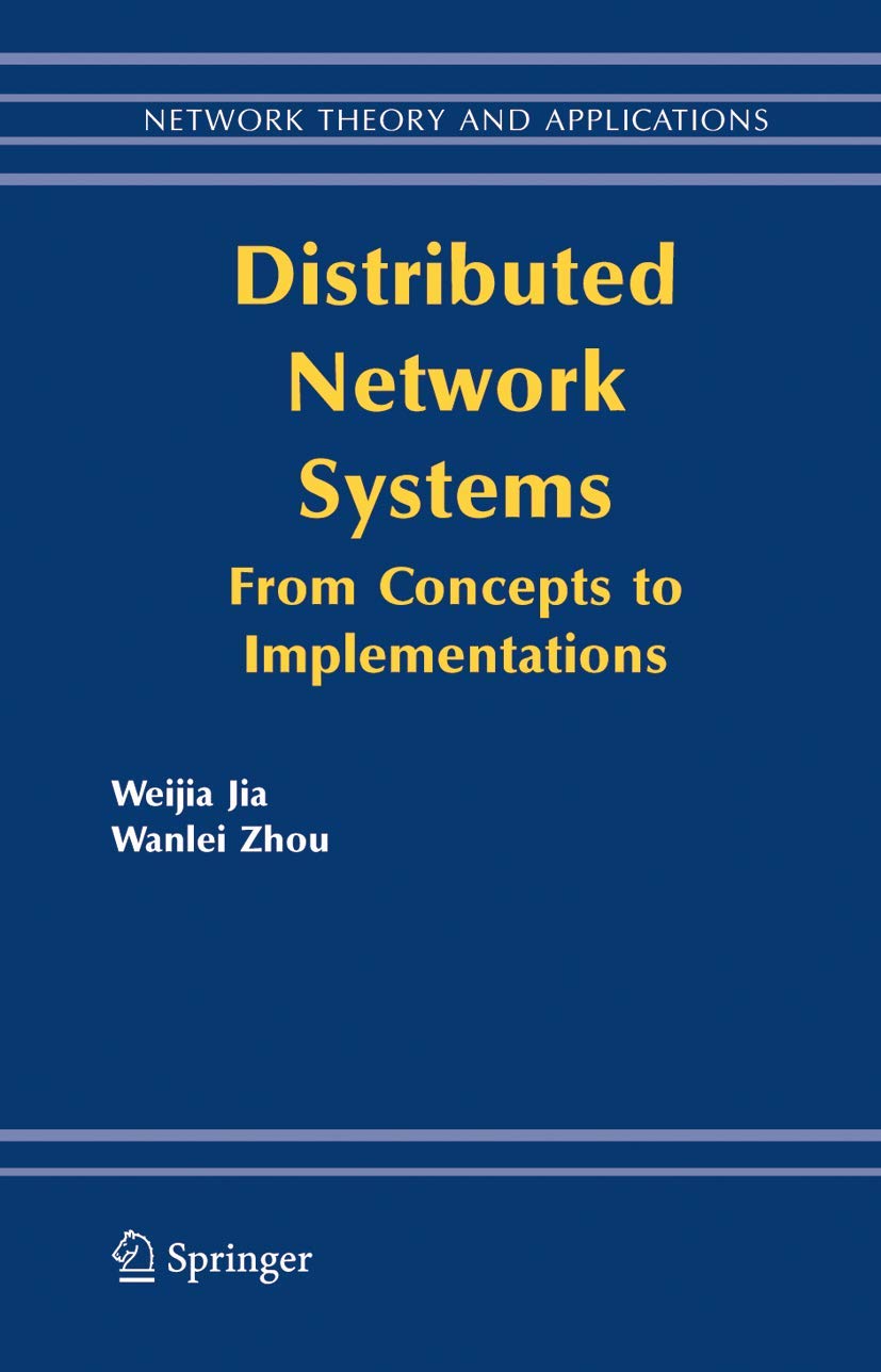Distributed Network Systems: From Concepts to Implementations (Network ...
