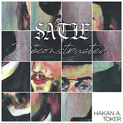 Satie Deconstructed de Hakan Ali Toker en Amazon Music Unlimited