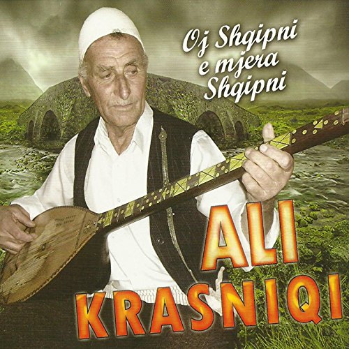 Amazon.com: Oj Shqipni E Mjera Shqipni : Ali Krasniqi: Digital Music