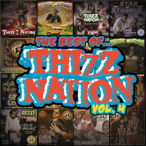 Thizz Nation - Best of Thizz Nation 4 - Amazon.com Music