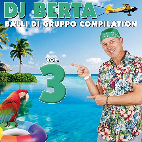 Amazon.com: Balli di gruppo compilation, Vol. 3 : Dj Berta: Digital Music