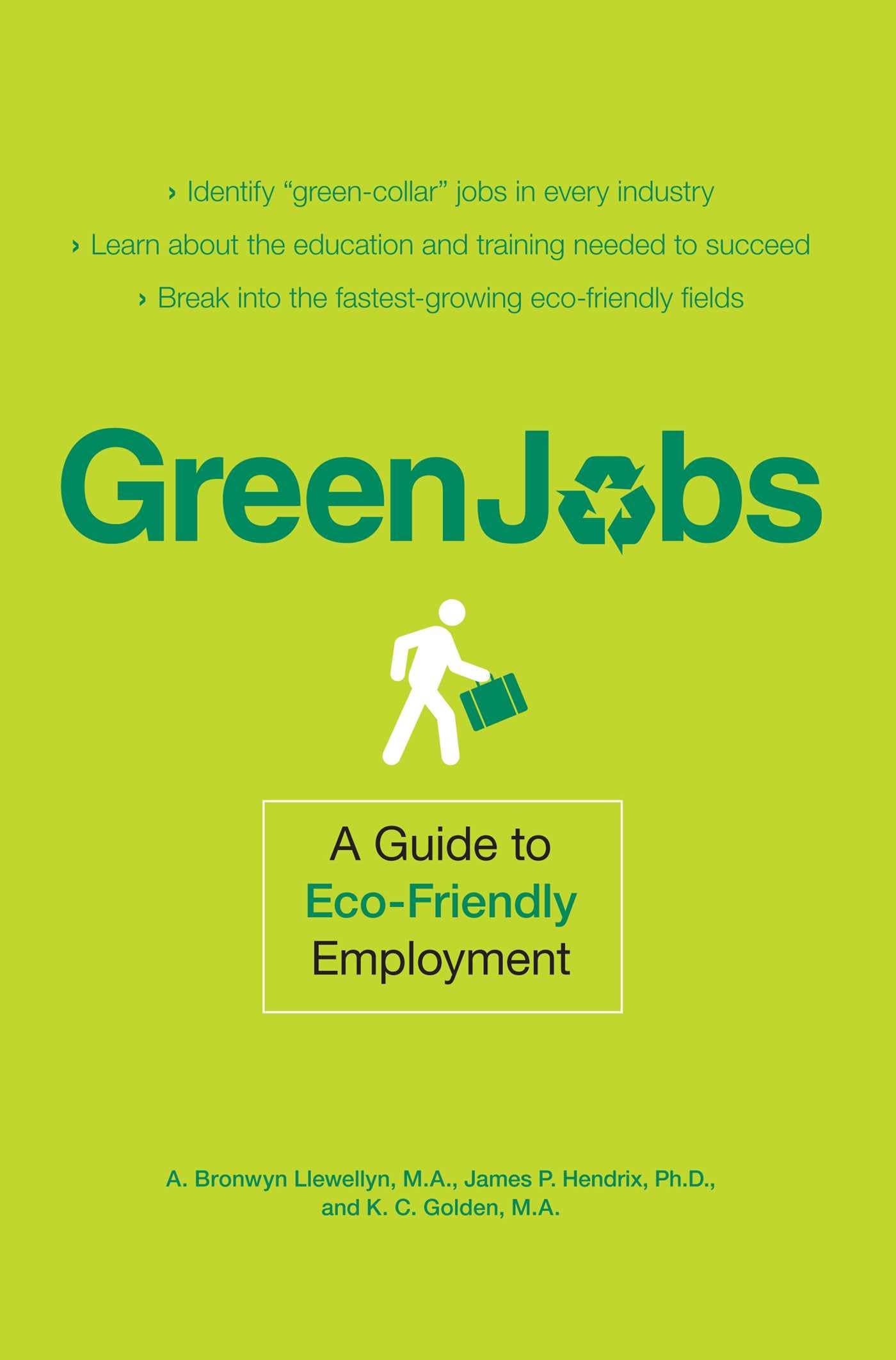 Green Jobs: A Guide to Eco-Friendly Employment: A. Bronwyn Llewellyn ...