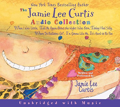The Jamie Lee Curtis Cd Collection (Unabridged) : Curtis, Jamie L ...