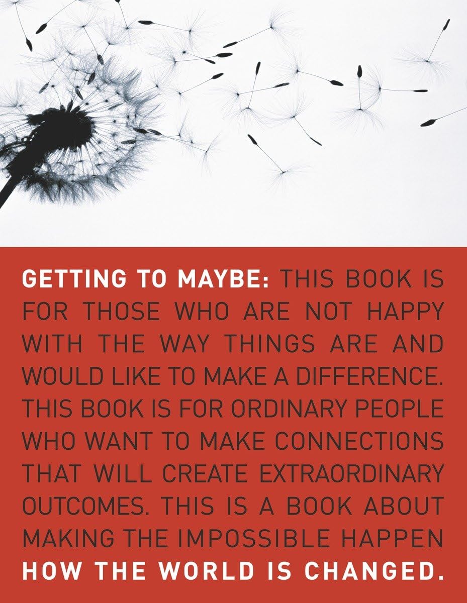 Getting to Maybe: How the World Is Changed : Westley, Frances ...