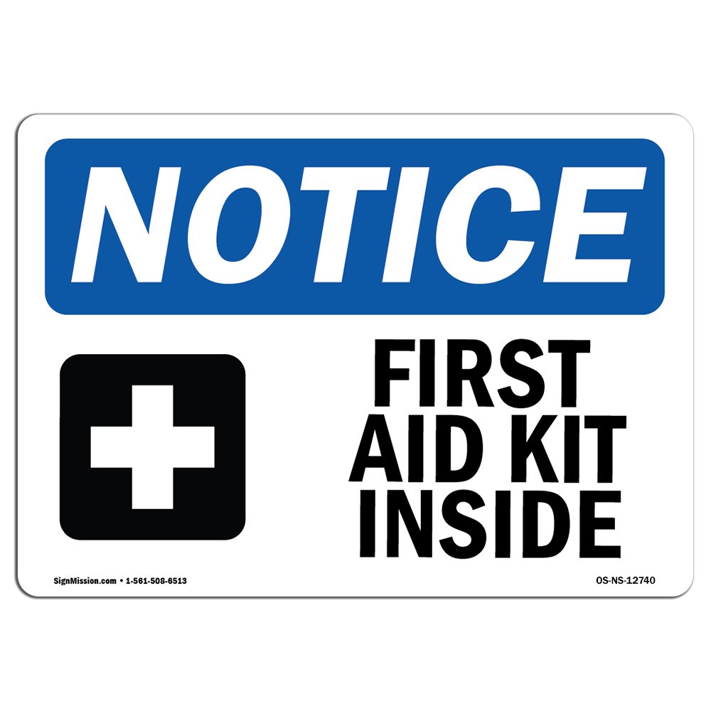 Amazon.com: OSHA Notice Sign - First Aid Kit Inside | Rigid Plastic ...