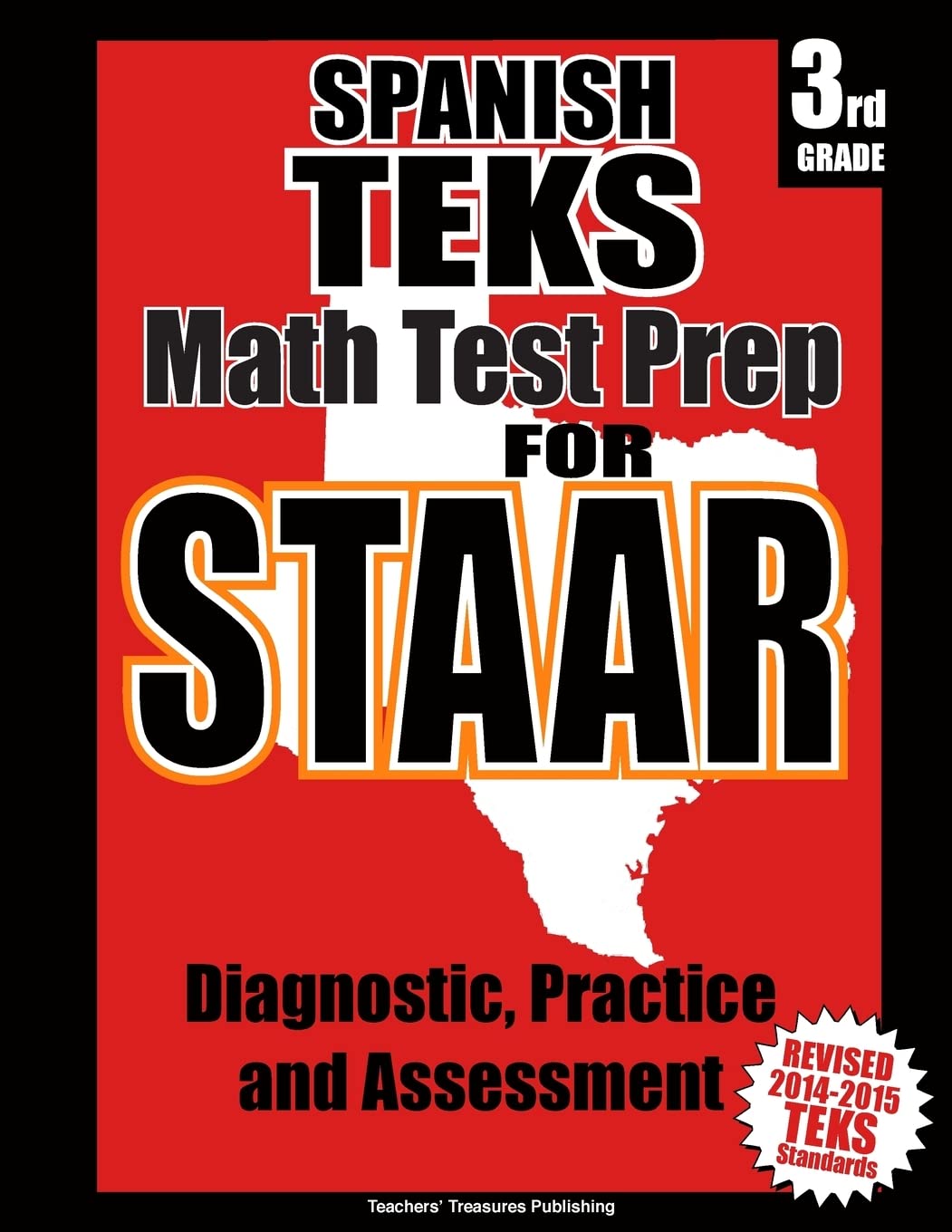 Spanish TEKS 3rd Grade Math Test Prep for STAAR: Treasures, Teachers ...