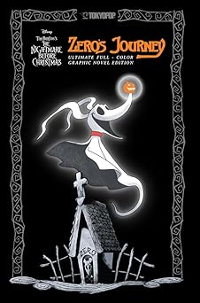 Disney Manga: Tim Burton's The Nightmare Before Christmas - Zero's Journey (Ultimate Full-Color ...