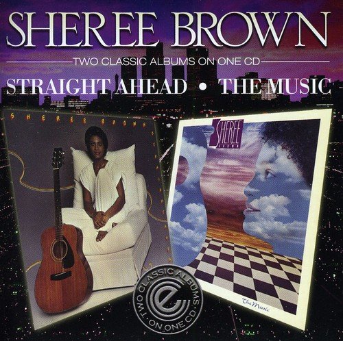 Sheree Brown - Straight Ahead / the Music - Amazon.com Music
