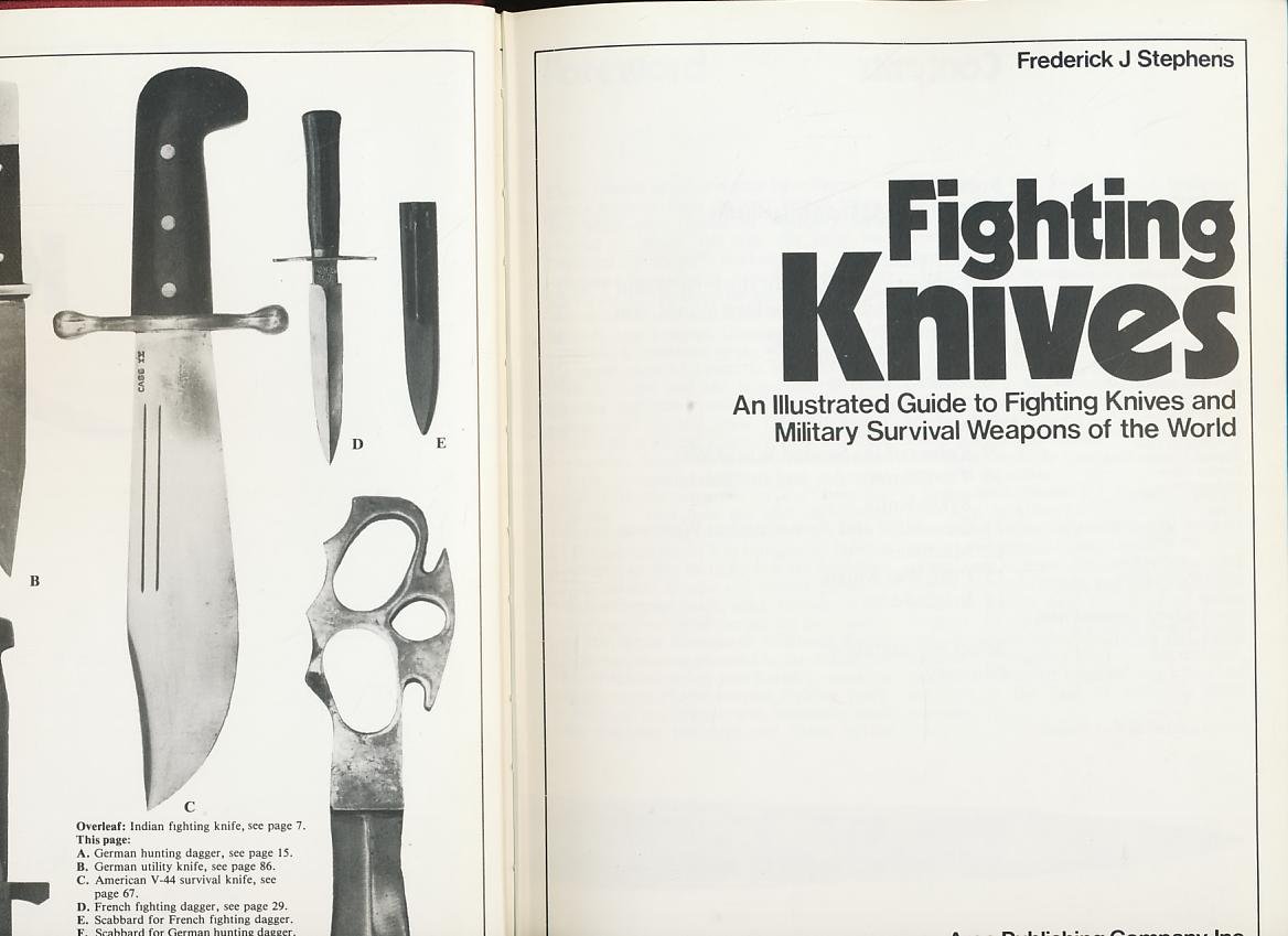 Fighting Knives: An Illustrated Guide to Fighting Knives and Military ...