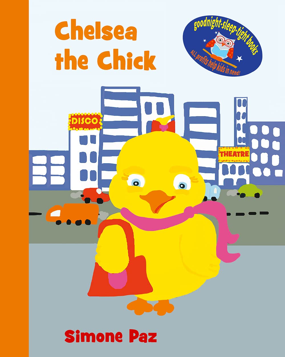 Chelsea the Chick (Goodnight-sleep-tight books) - Kindle edition by Paz ...