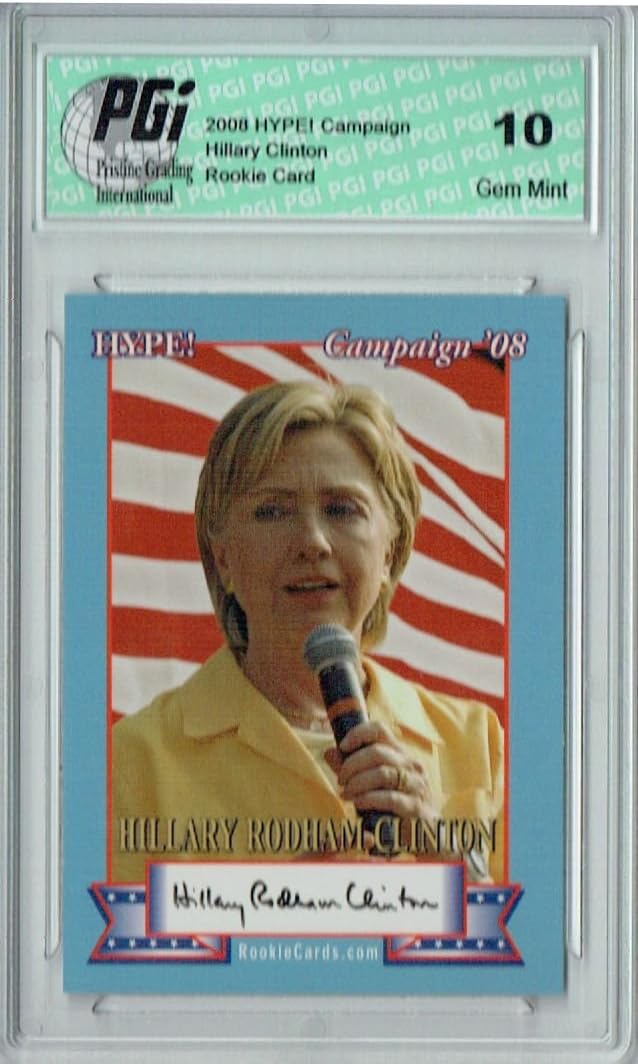 Amazon.com: Hillary Clinton 2008 HYPE! #NNO Candidate Rookie Card PGI ...