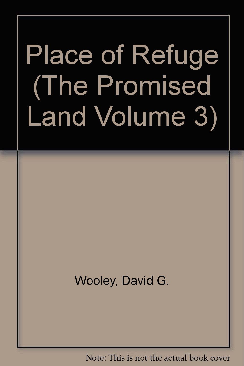 Amazon.com: Place of Refuge (The Promised Land Volume 3): David G ...
