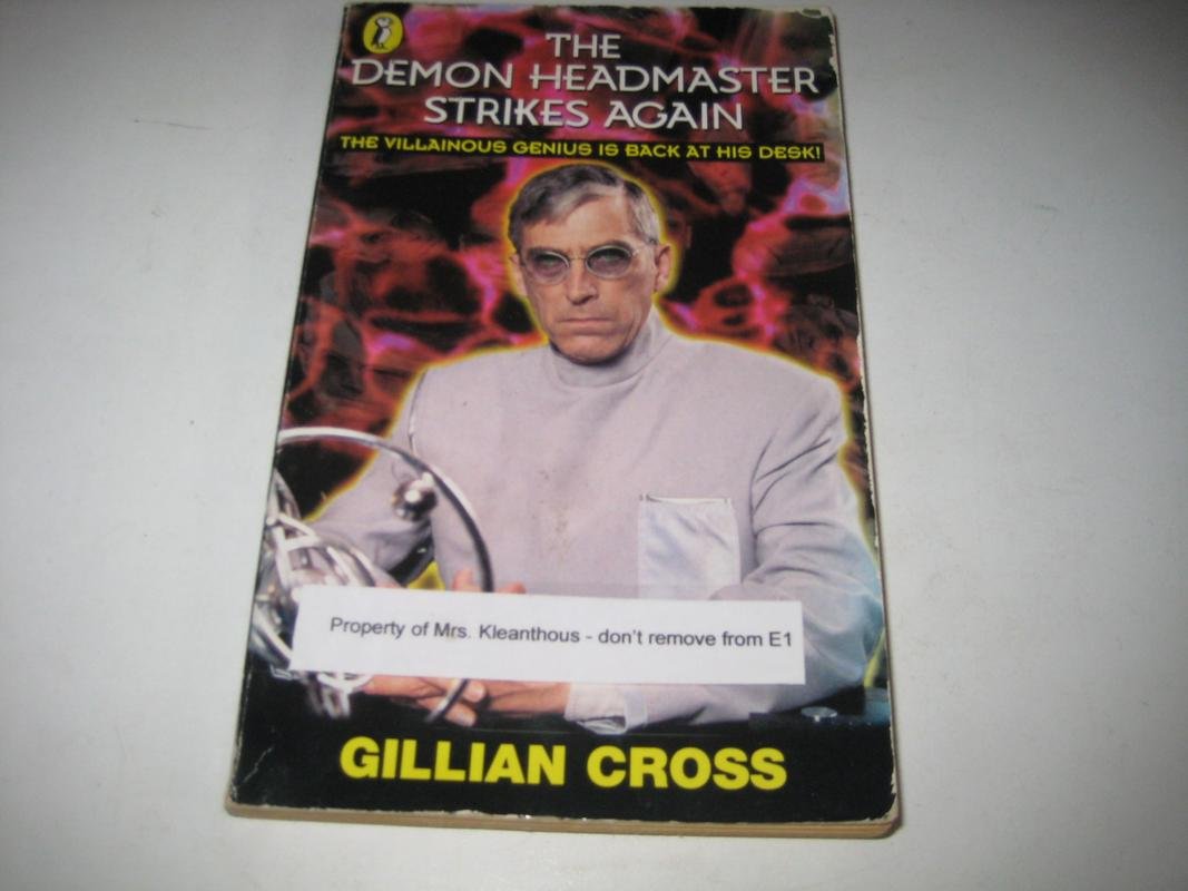 The Demon Headmaster Strikes Again: Gillian Cross, Maureen Bradley ...