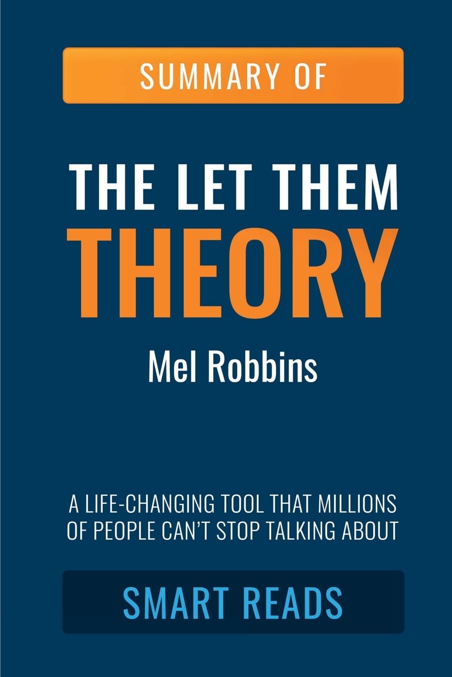 Summary: The Let Them Theory: A Life-Changing Tool That Millions of ...