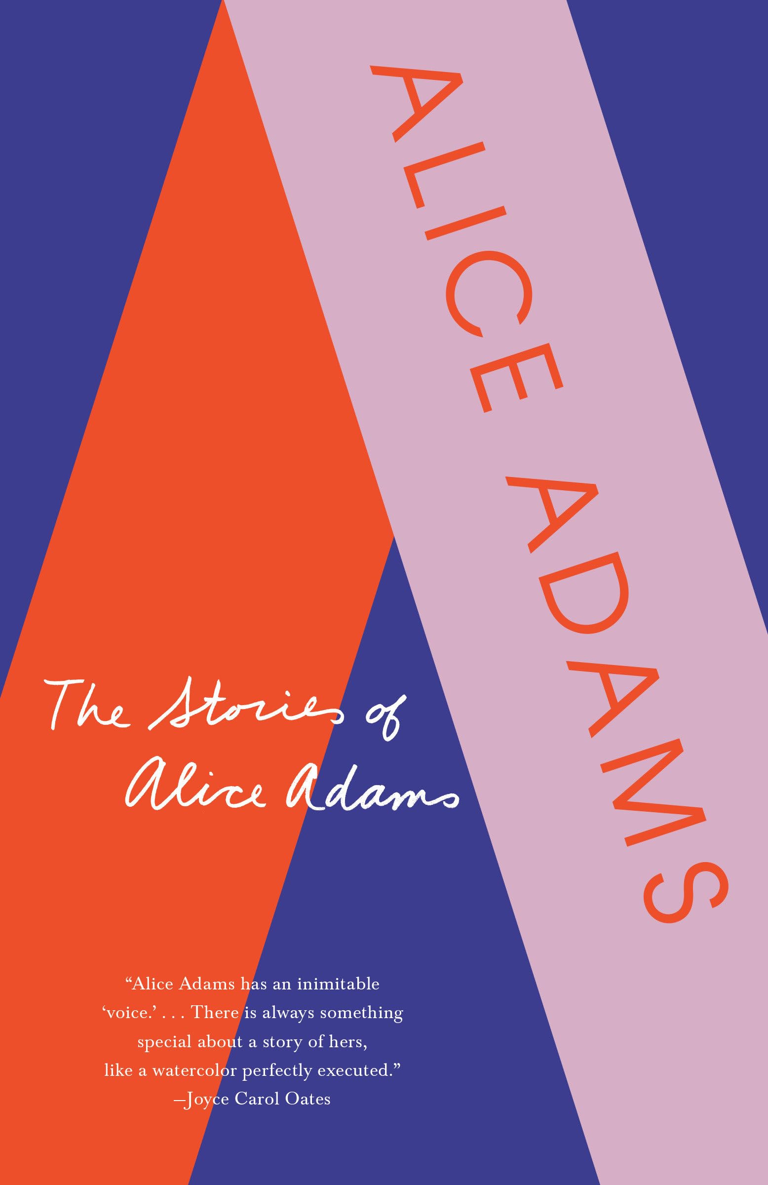 The Stories of Alice Adams: Adams, Alice: 9781984898111: Amazon.com: Books