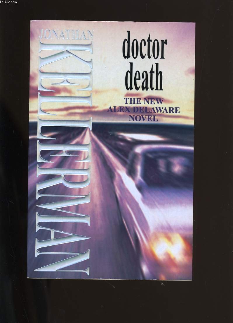 Doctor Death: Kellerman, Jonathan: 9780316855990: Amazon.com: Books