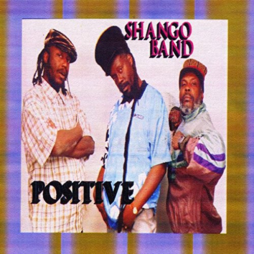 Play Positive by Shango Band on Amazon Music