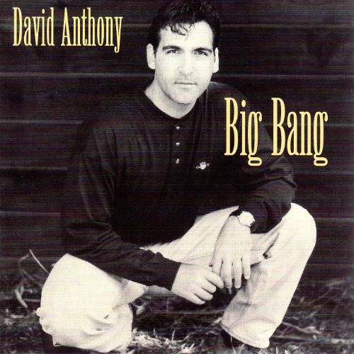 David Anthony - Big Bang by David Anthony on Amazon Music - Amazon.co.uk