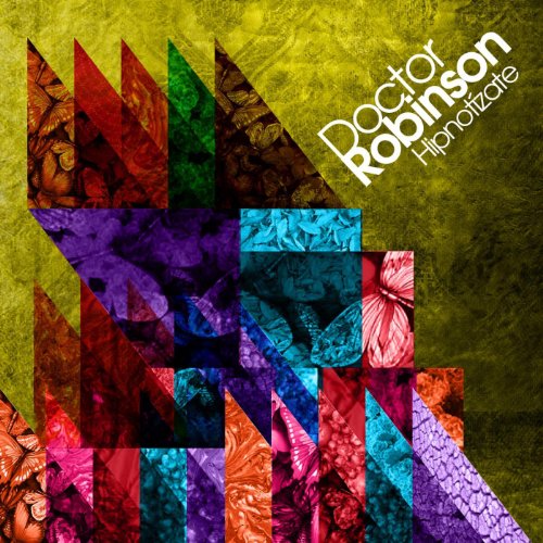 Riproduci Hipnotízate di Doctor Robinson su Amazon Music