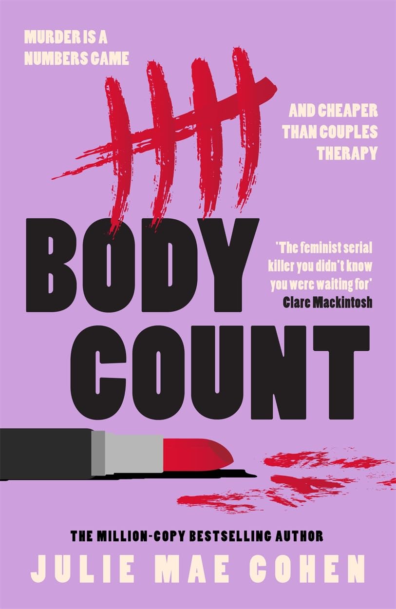 Body Count: The new revenge thriller from the bestselling author of BAD ...