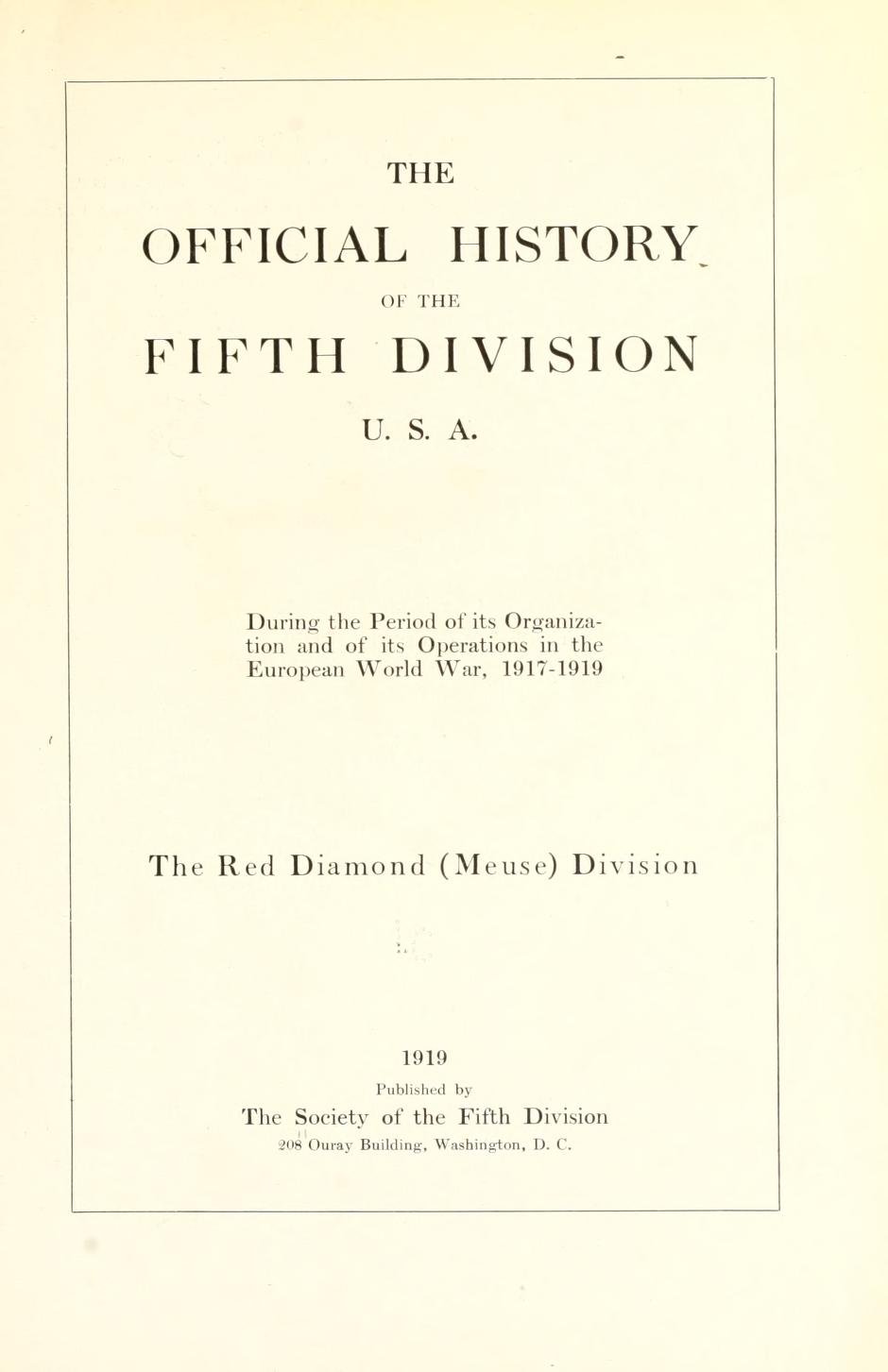 OFFICIAL HISTORY OF THE FIFTH DIVISION: The Society of the Fifth ...