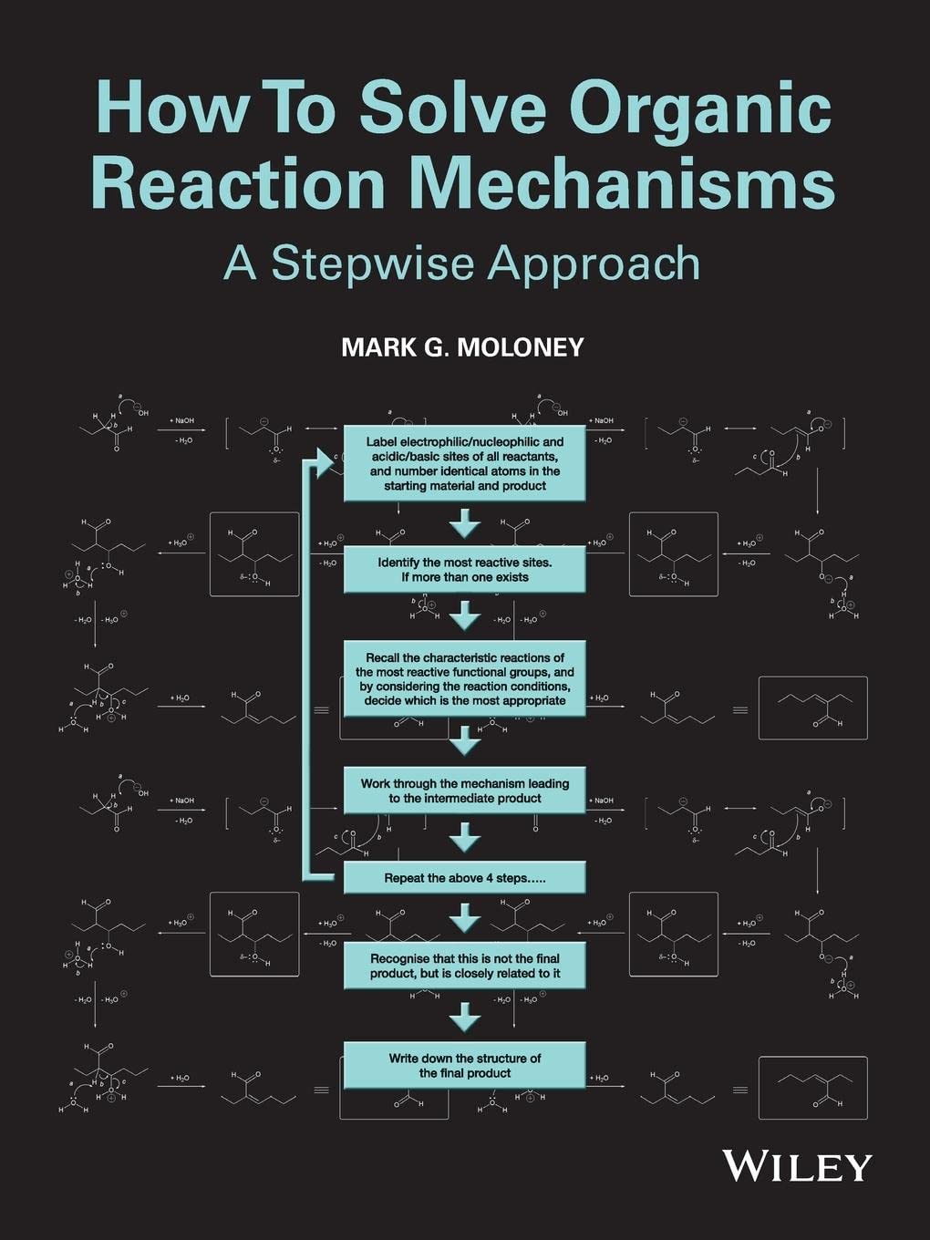 Amazon.com: How To Solve Organic Reaction Mechanisms: A Stepwise ...