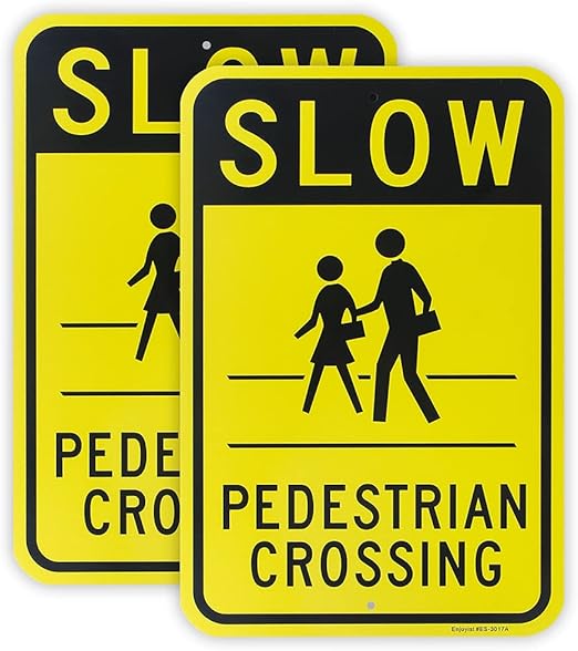 Amazon.com: 2-Pack Large Slow Pedestrian Crossing Sign, 18"x 12" .040 ...