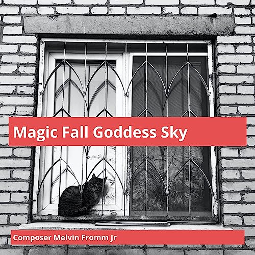 Magic Fall Goddess Sky by Composer Melvin Fromm Jr on Amazon Music ...