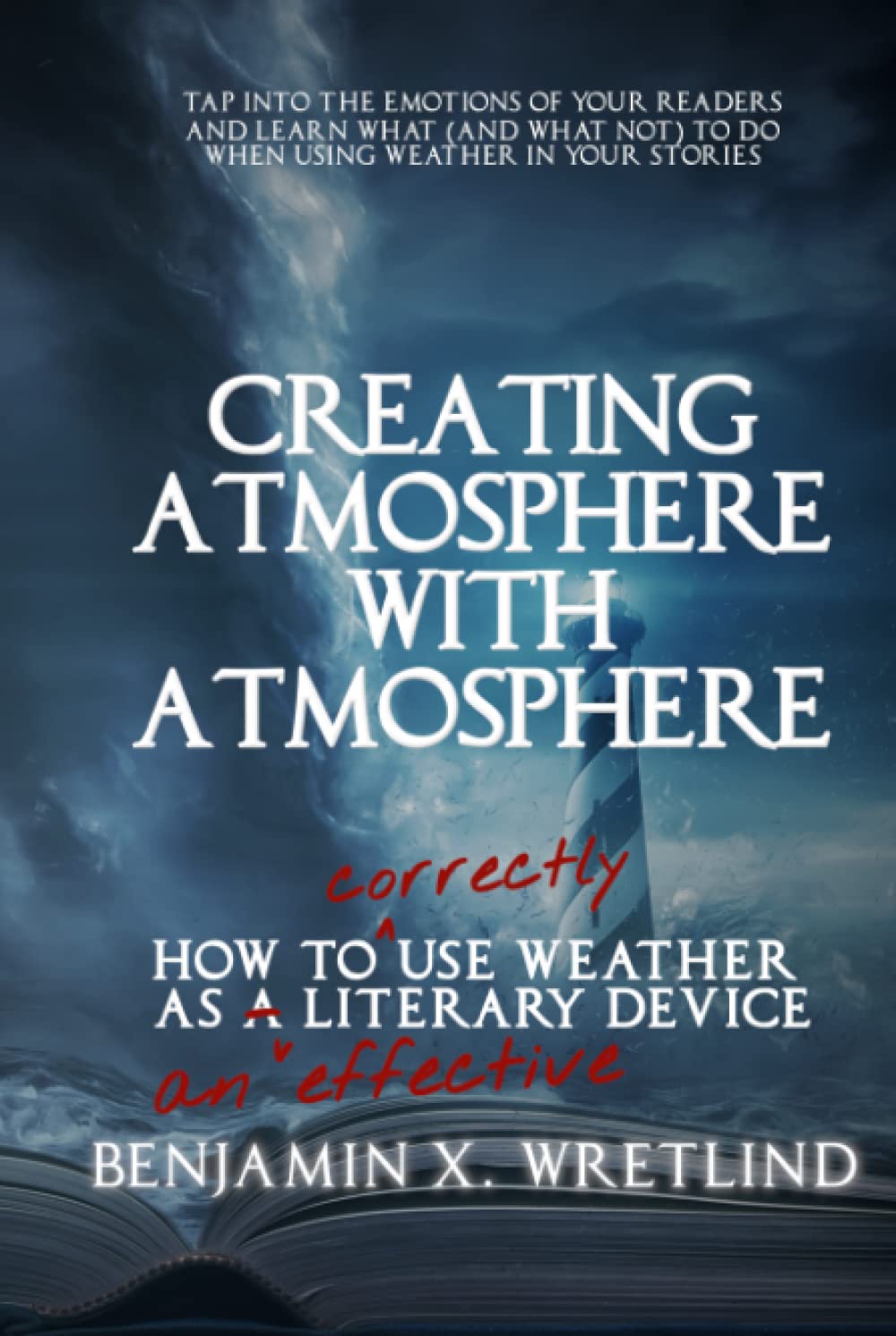 Creating Atmosphere with Atmosphere: How to Use Weather as a Literary ...