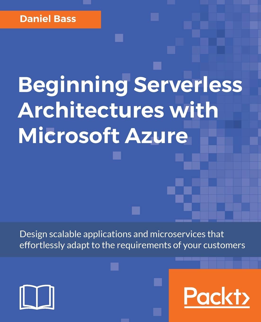 Buy Beginning Serverless Architectures with Microsoft Azure Book Online ...