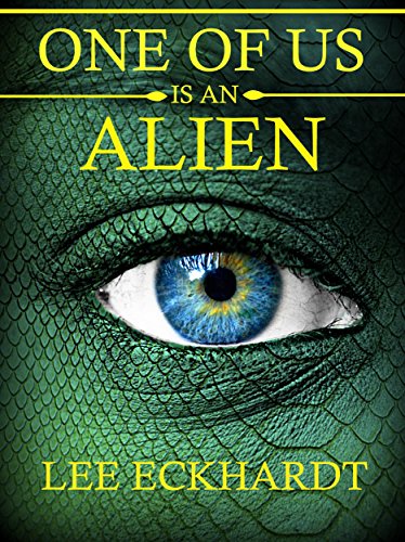 Amazon.com: ONE OF US IS AN ALIEN: A Science Fiction Novel eBook ...