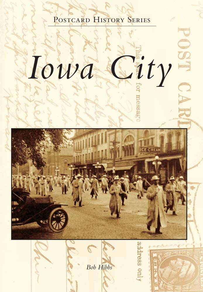 Amazon.com: Iowa City (Postcard History Series): 9780738584027: Hibbs ...
