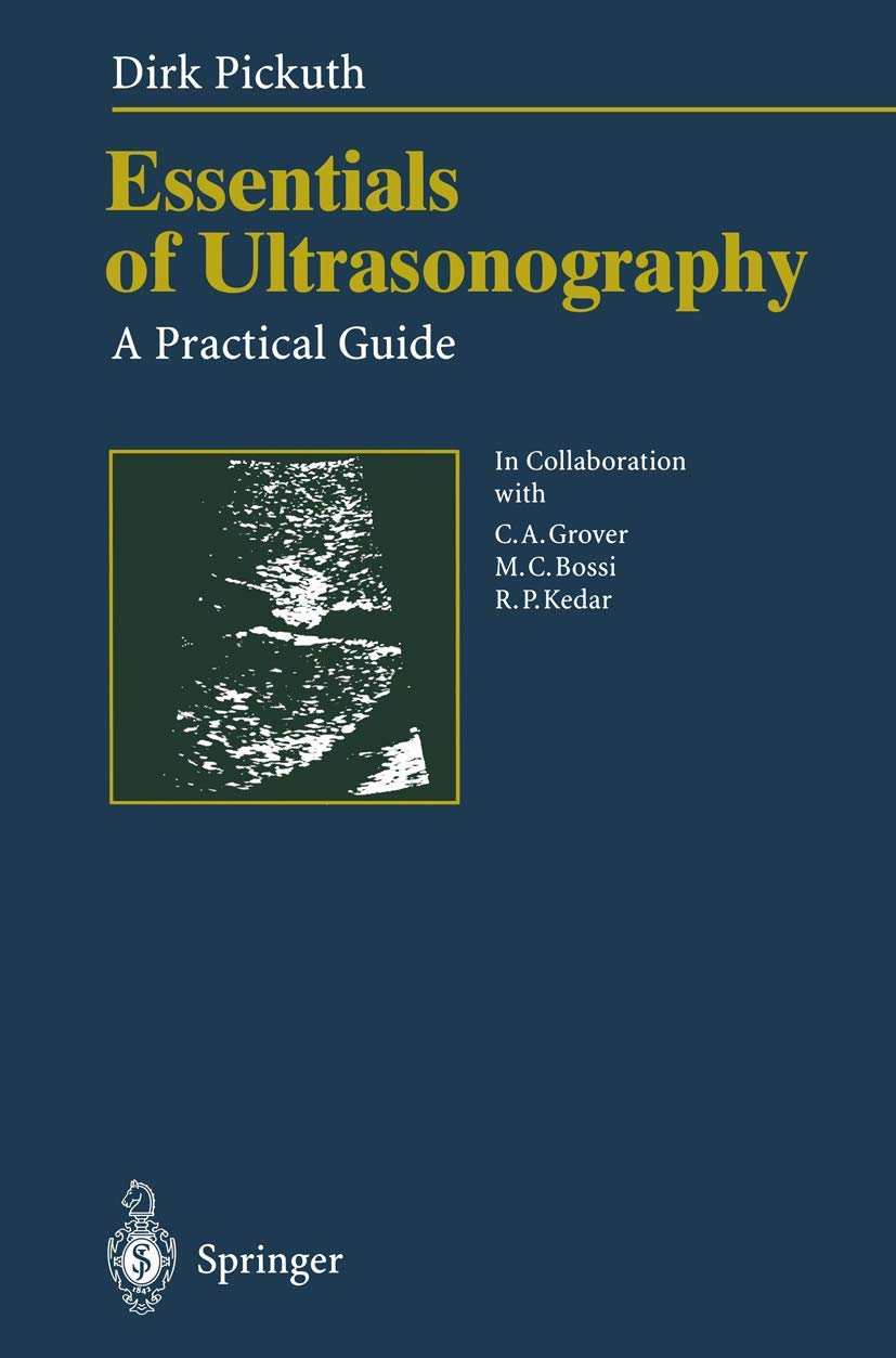 Essentials of Ultrasonography: A Practical Guide: 9783642795817 ...