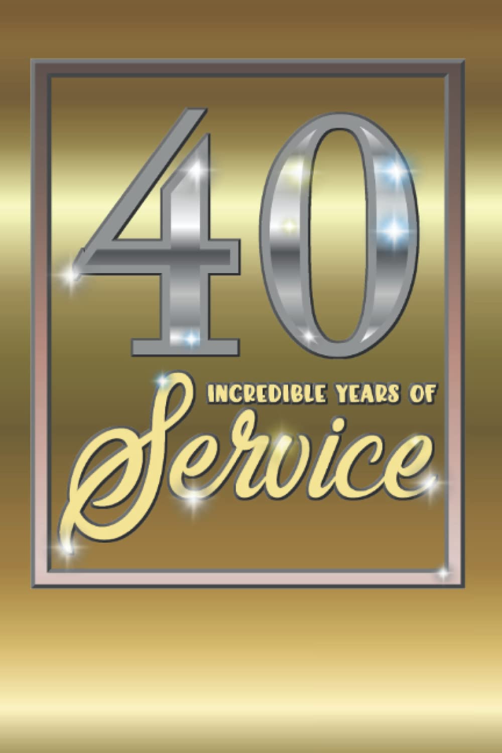 40 Years Of Service Journal 40th Year Work Anniversary Notebook ...