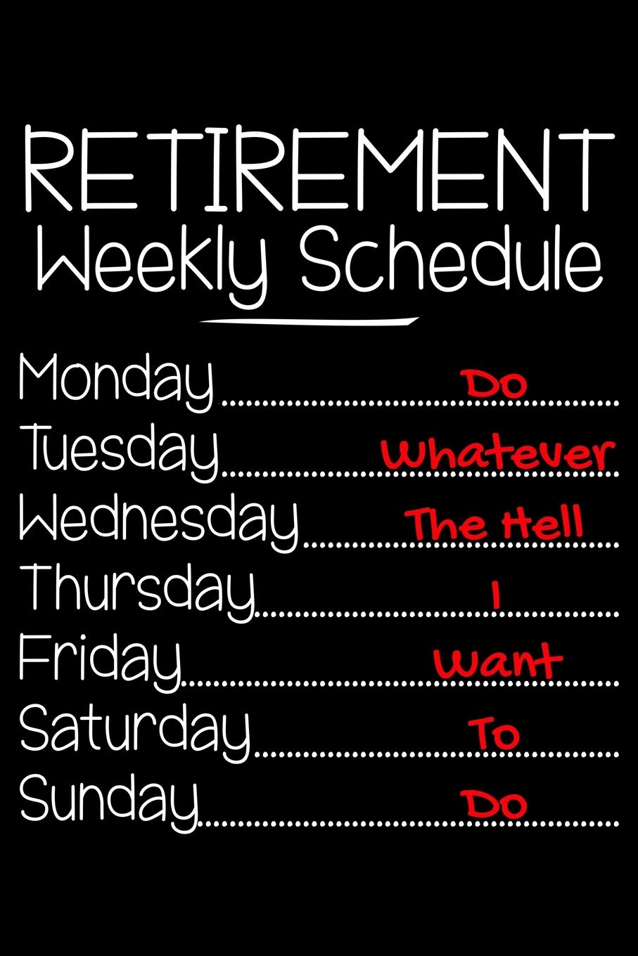 Retirement weekly schedule: Notebook (Journal, Diary) for retired ...
