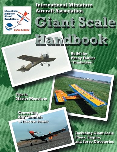 Giant Scale R/C Handbook : Miles Reed,Dr. Rick Arrowood,Chip Mull ...