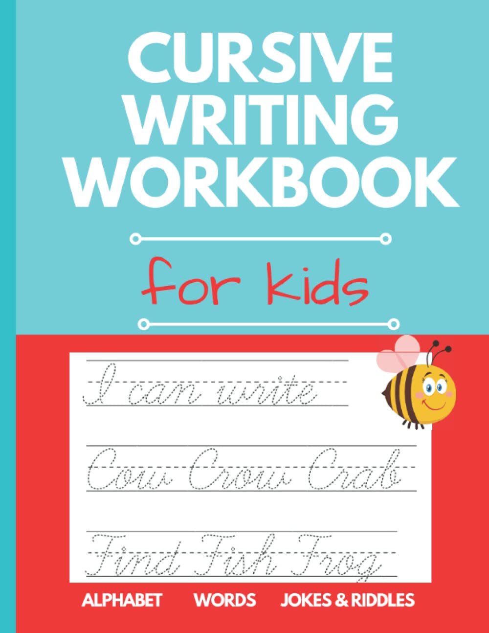 Cursive Writing Workbook for Kids: Cursive Handwriting Practice with ...