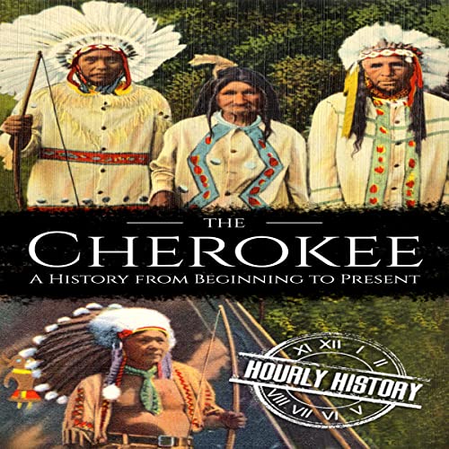 Amazon.com: The Cherokee: A History from Beginning to Present (Native ...